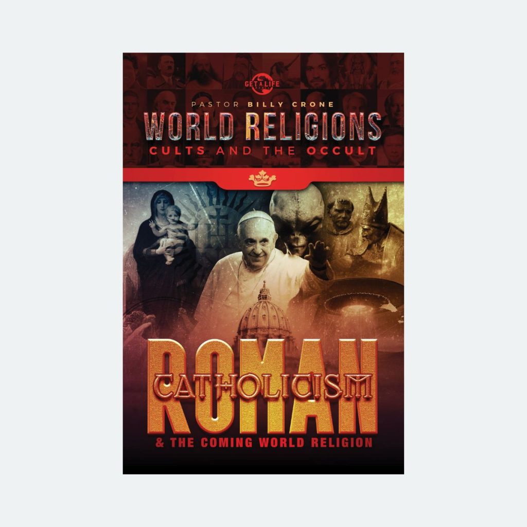 Roman Catholicism & The Coming One World Religion - Hope for our Times